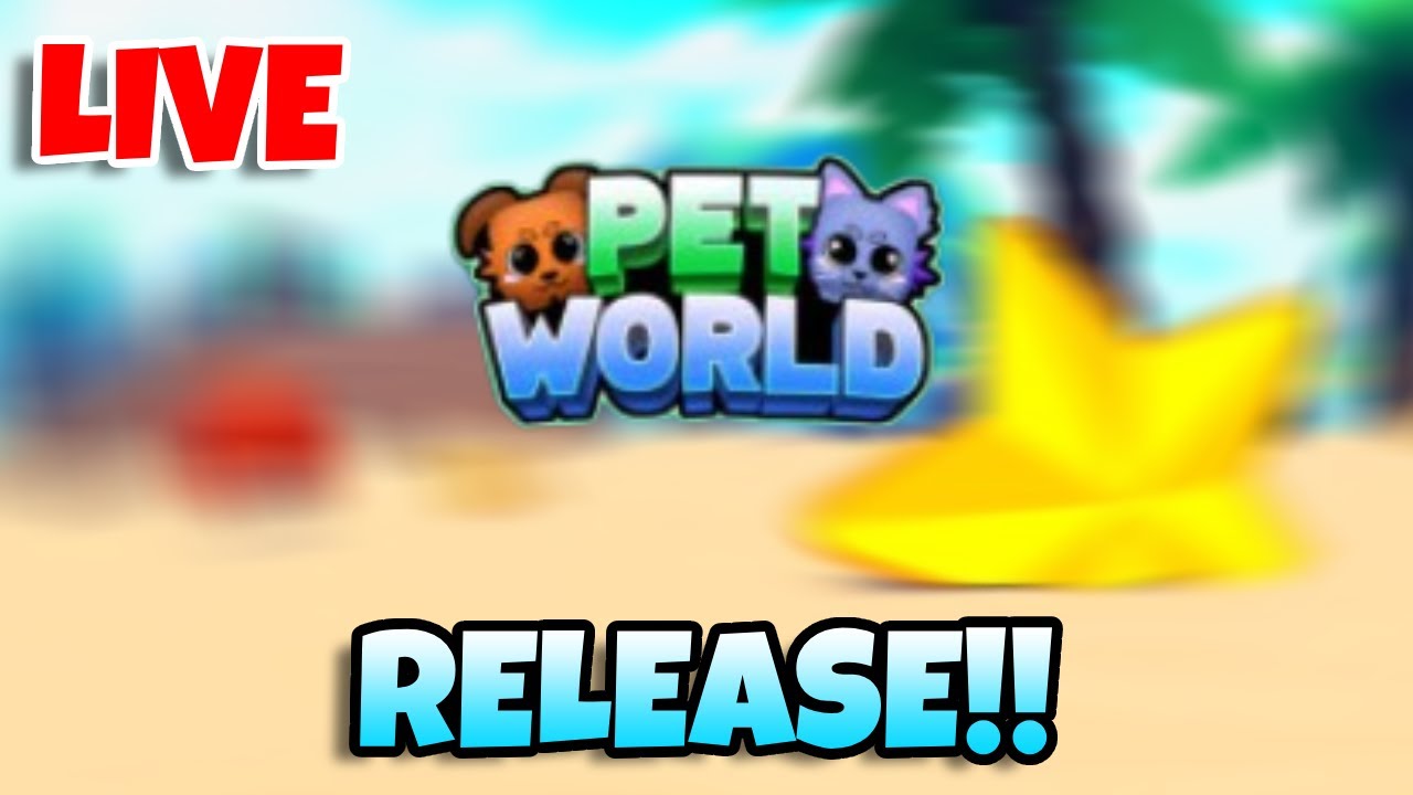 *LIVE* PET WORLD RELEASE - YouTube