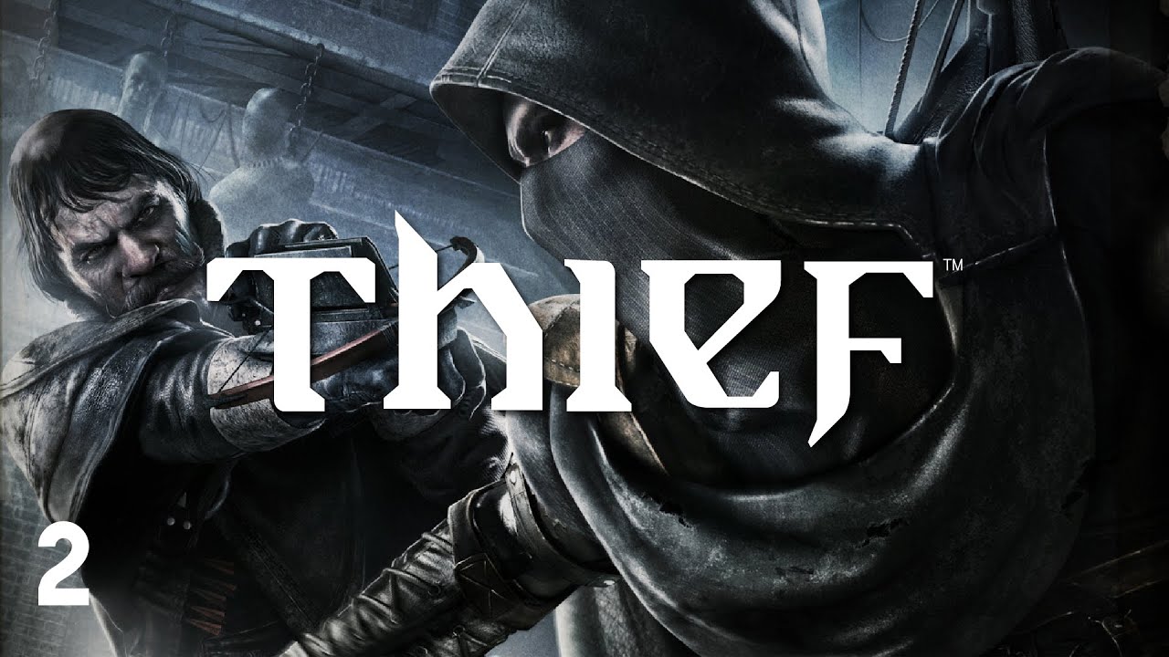 Let's Play a bit of Thief (2014) [PC] (part 2) - YouTube