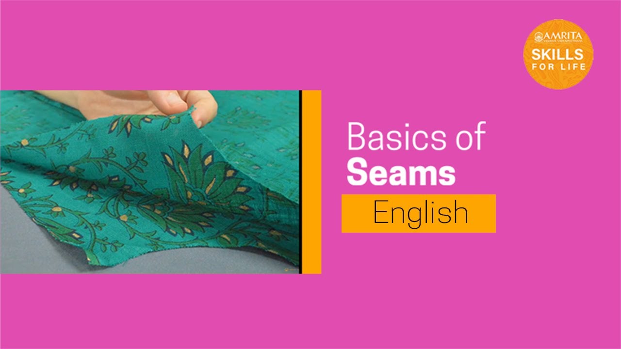1.10.2 Basics Of Seams (English) - YouTube