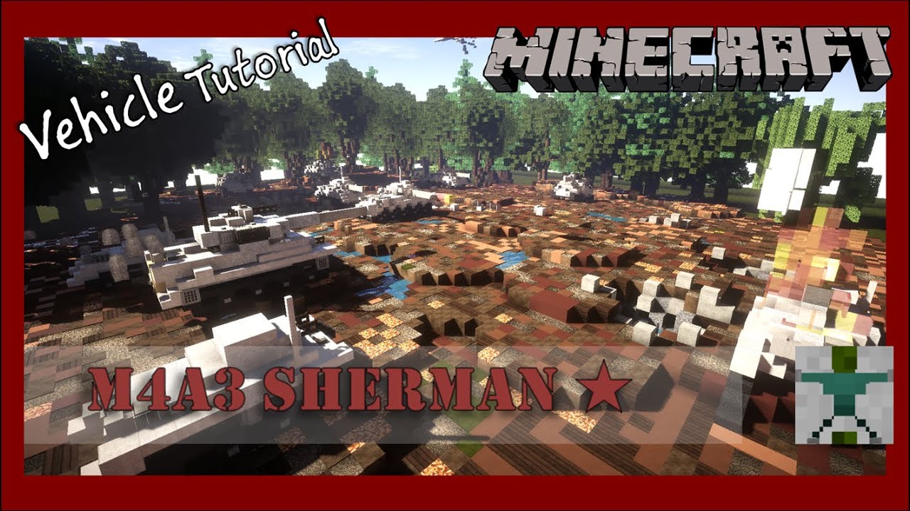 Minecraft Vehicle Tutorial - Sherman M4A3 Tank - YouTube