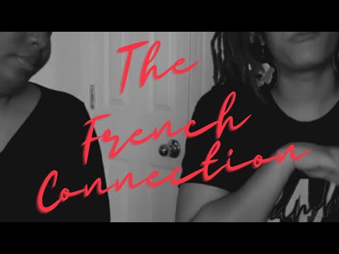 Mini Segment: The French Connection - YouTube