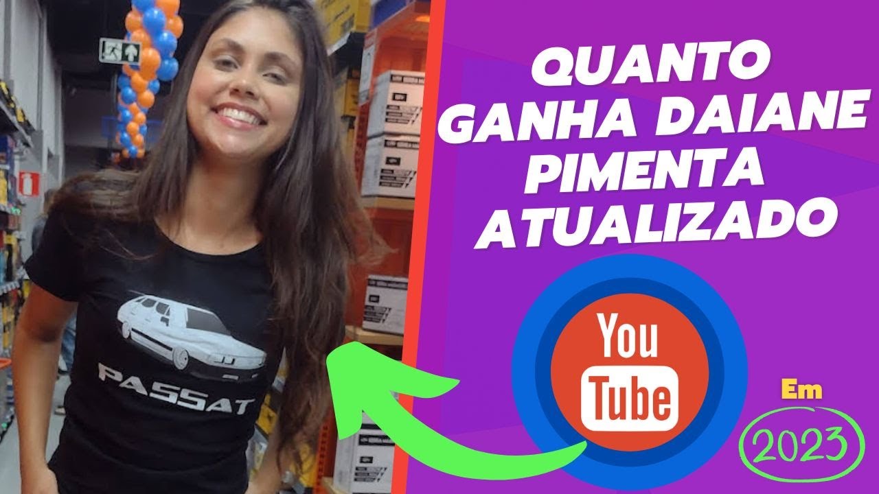 Quanto ganha Daiane Pimenta em 2023 Atualizado - YouTube