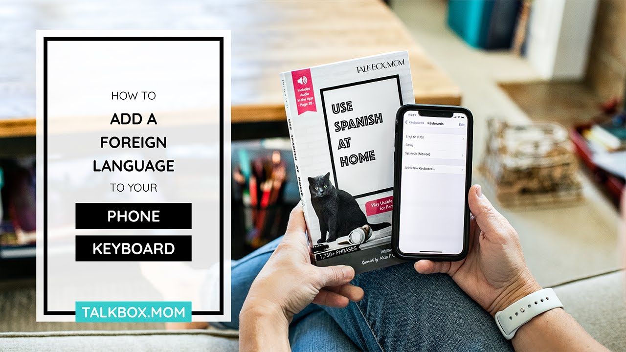 How Do I Add a Foreign Language to My Phone's Keyboard? - YouTube