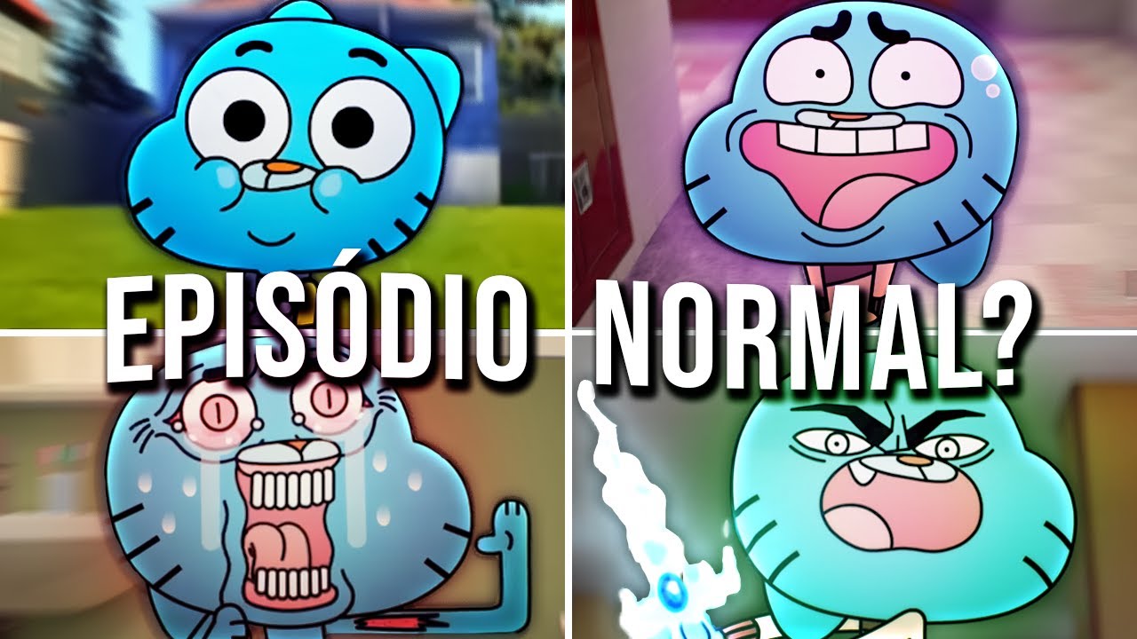 QUAL É O EPISÓDIO MAIS NORMAL DO INCRÍVEL MUNDO DE GUMBALL? - YouTube