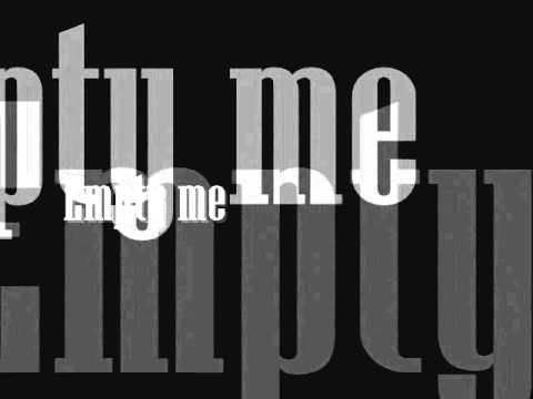 Empty Me Lyrics - YouTube