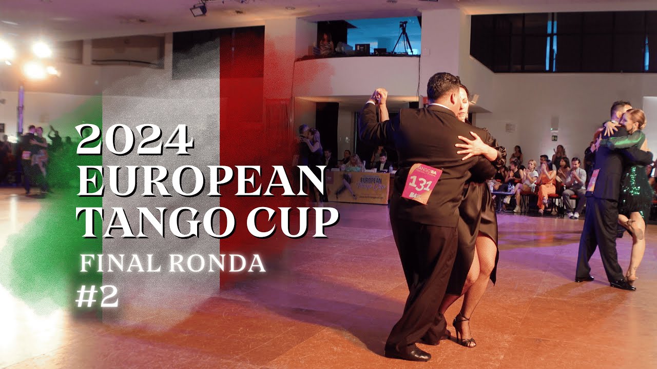 2024 European Tango Cup, Tango Pista Final Ronda #2 | FULL VIDEO 4K ...