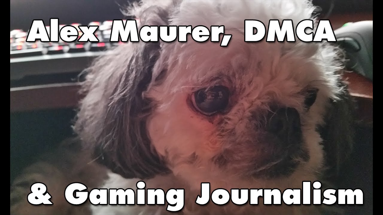 Alex Mauer, DMCA Abuse, and Gaming "Journalism" - YouTube