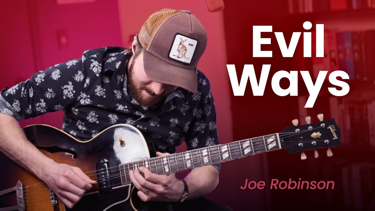 Evil Ways • Joe Robinson (Santana Cover) - YouTube