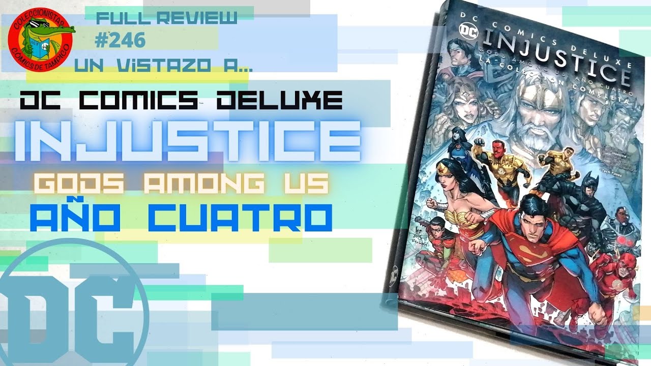 INJUSTICE gods among us AÑO 4 DC COMICS DELUXE SMASH/TELEVISA Full ...