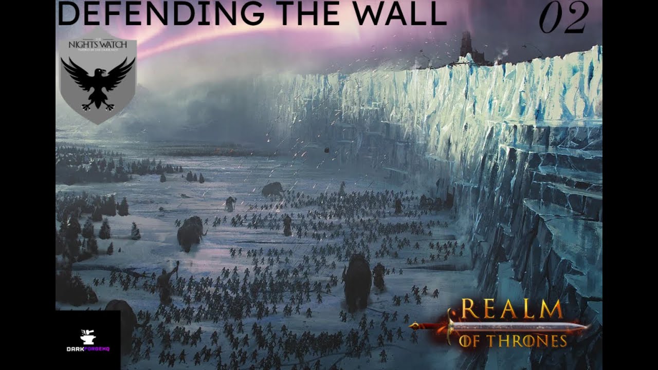 Defending the Wall– Ep. 2 | Realms of Thrones - YouTube