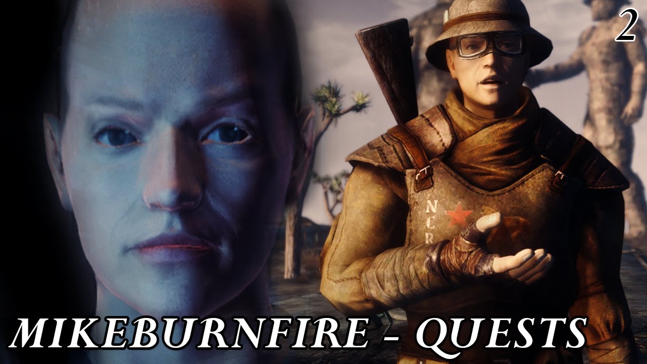 Mikeburnfire's NPC's and Quests! - Part 2 | New Vegas Mods - YouTube