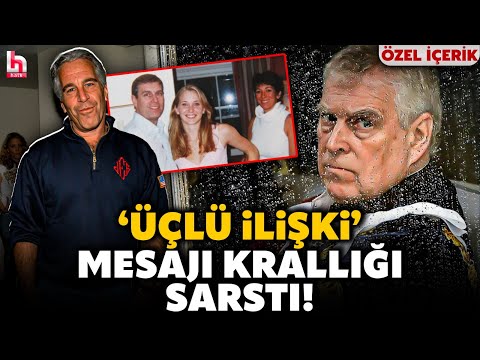 Çok çarpıcı Epstein belgeleri: Eski prens Andrew ve Epstein dansçı kadından 'üçlü ilişki' talep etti