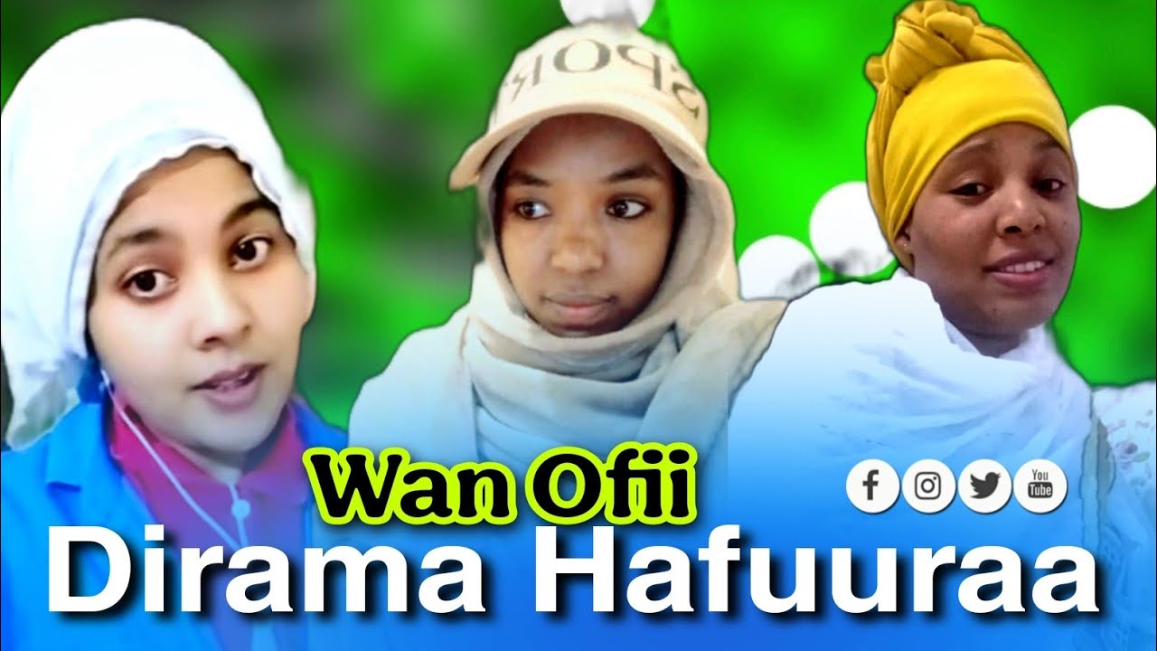 🙄Wan Ofii ||Dirama Hafuuraa||Waldaa Ifa Wangeela kristos - YouTube