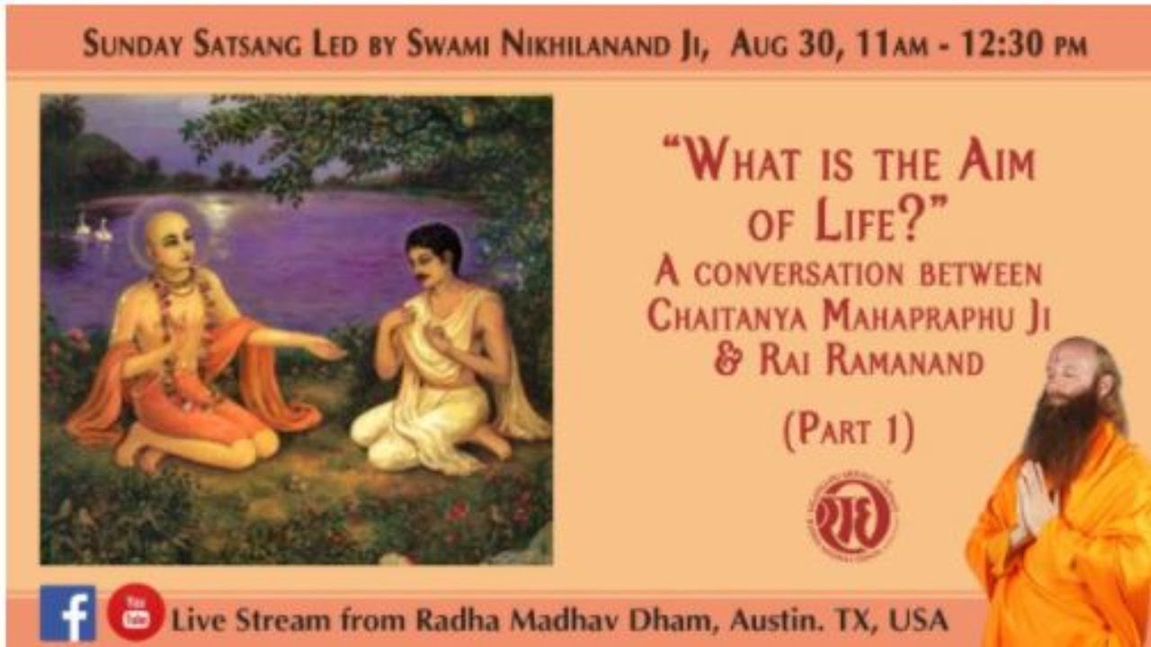 What is the Aim of Life? Part 1 - Swami Nikhilanand | 8/30/2020 - YouTube