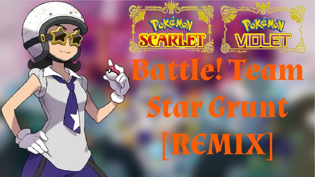 Battle! Team Star Grunt [REMIX[ | Pokemon Scarlet & Violet - YouTube