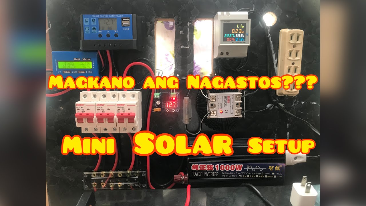 Magkano ba ang Nagastos ko sa Mini Solar Setup nato??? | Basic ...