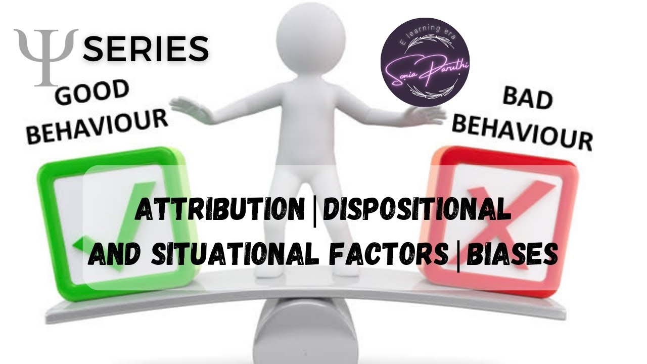 What is attribution? factors affecting attribution| biases in ...