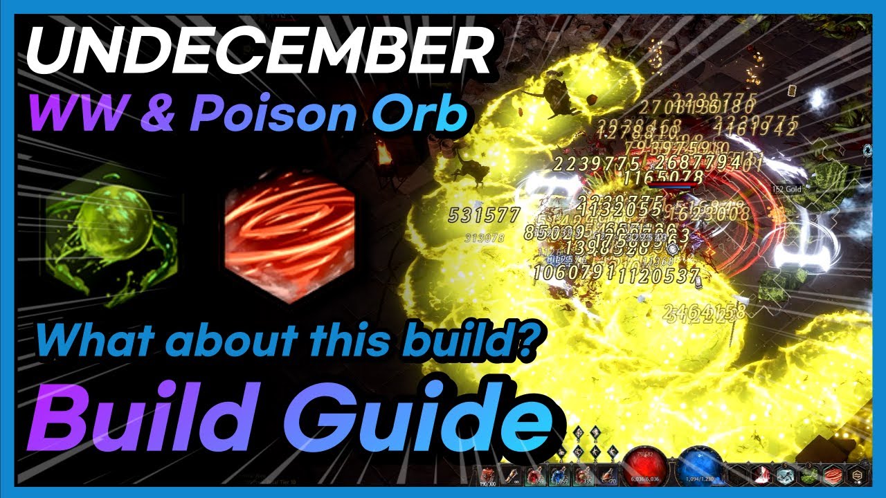 [UNDECEMBER] WW + Poison Orb, Build Guide - YouTube