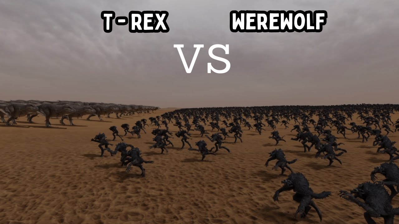 120 T-Rex Vs 15,000 Werewolf -- Epic Fight -- Ultimate Epic Battle ...