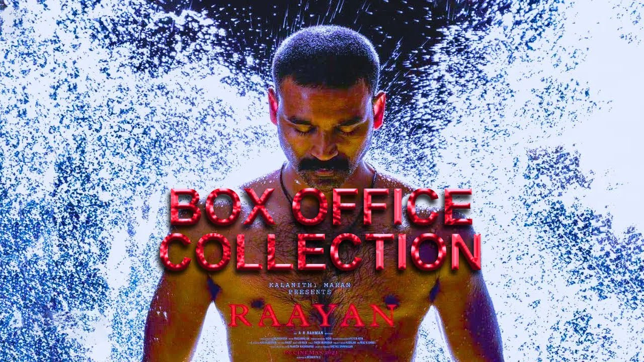 Raayan Movie Box Office Collection | ராயன் வசூல் ரிப்போர்ட் - YouTube