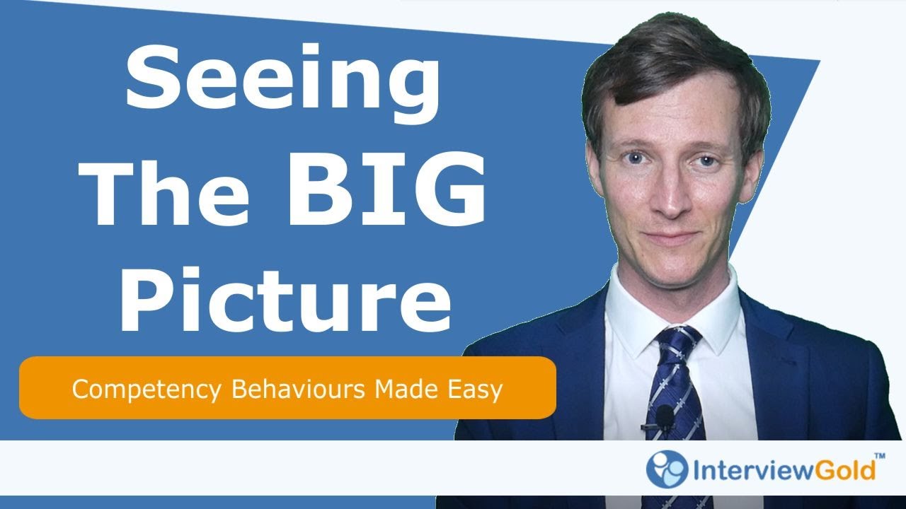 SEEING THE BIG PICTURE - Civil Service Behaviour Made Simple. EXAMPLES ...
