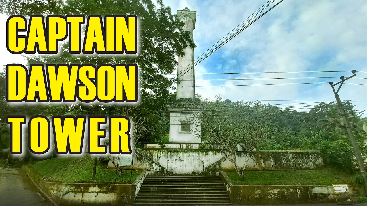 Captain Dawson Tower _ Sri Lanka. - YouTube