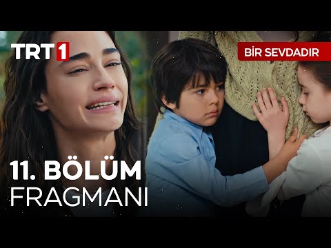 Bir Sevdadır 11. Bölüm Fragmanı  @BirSevdadirTRT