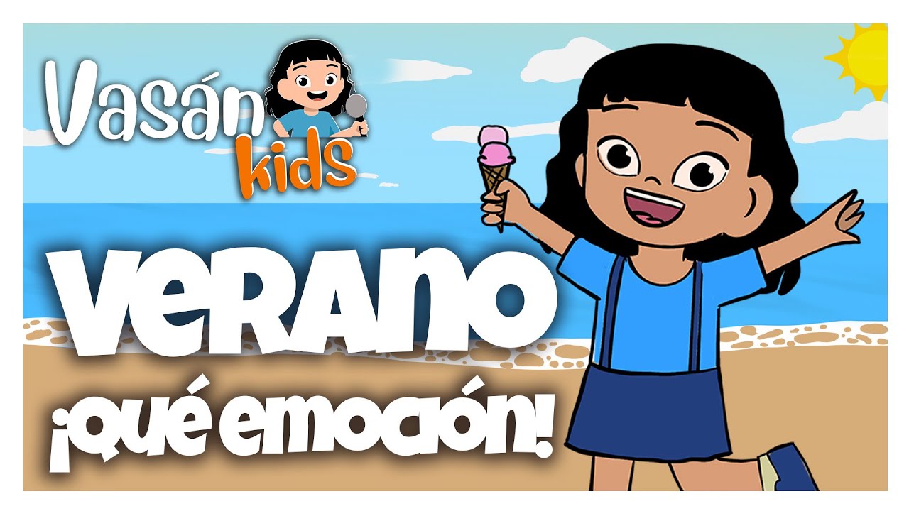 🌞Canción infantil VERANO ¡qué emoción! 🌊 VASÁNKIDS (María Vasán) - YouTube