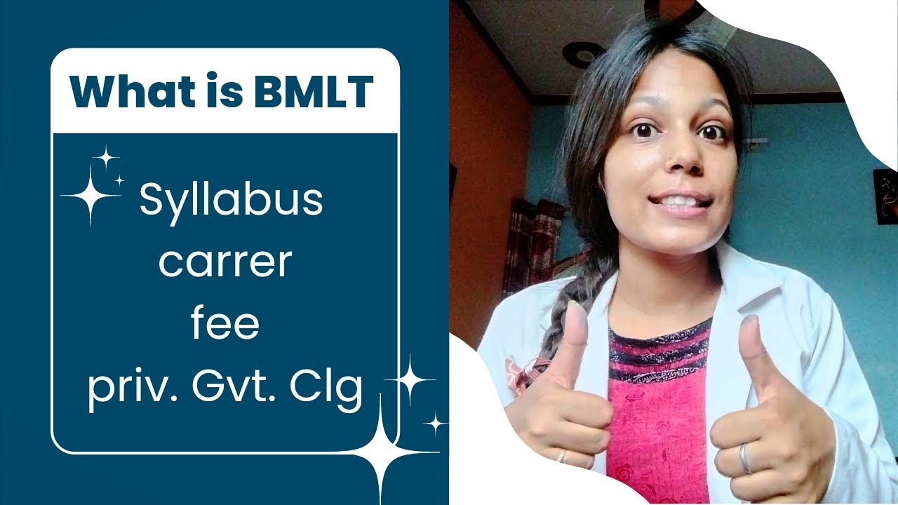What is BMLT | Syllabus Of BMLT Course | Carrer | Fee Of private & Gvt ...
