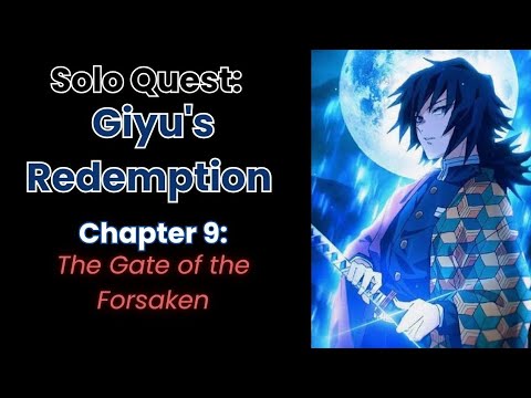 Solo Quest: Giyu's Redemption — Chapter 9 — Demon Slayer Texting Story ...