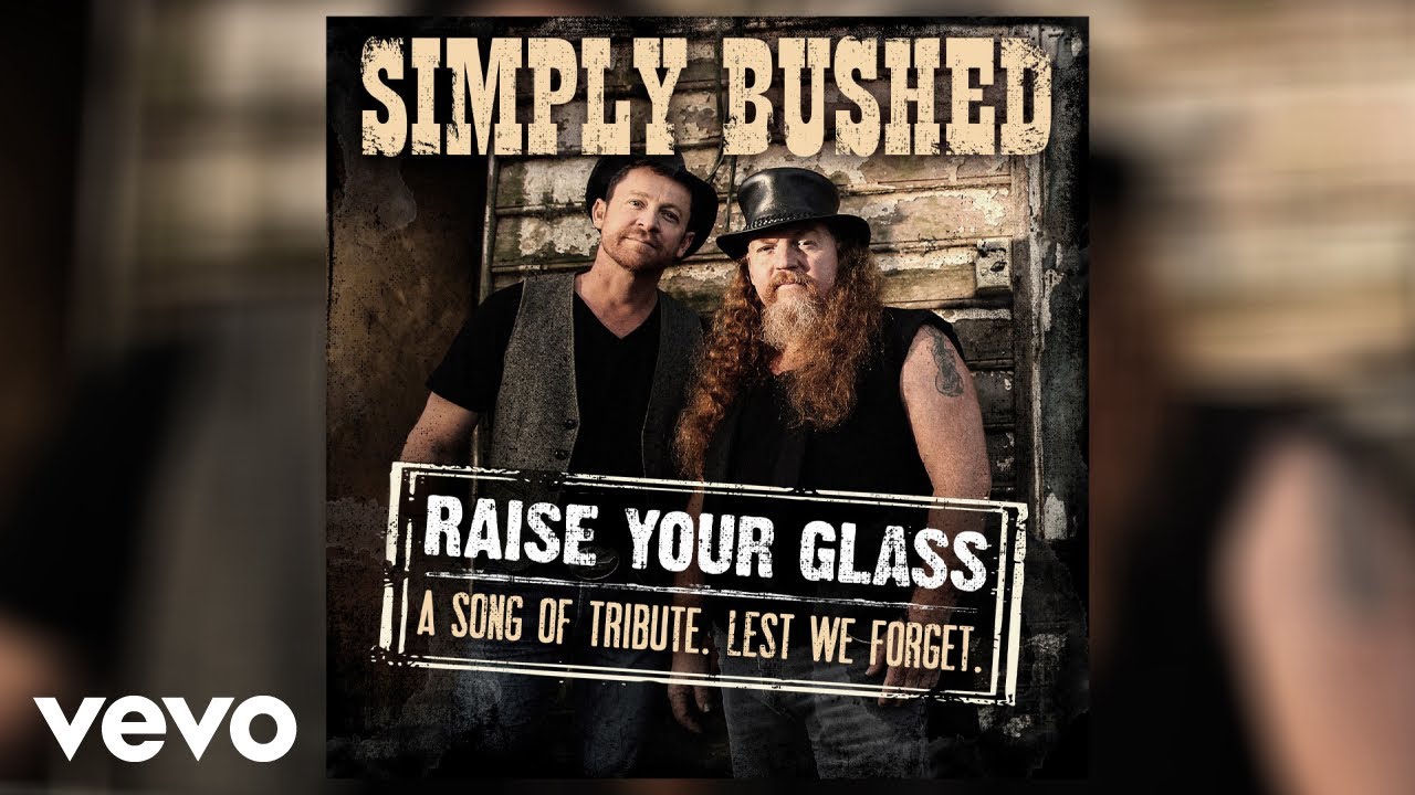 Simply Bushed - Raise Your Glass (Official Audio) - YouTube
