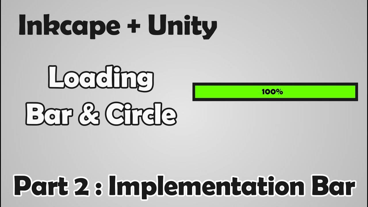 Tutorial - Loading Bar dan Circle Part2 : Implementation Bar - YouTube