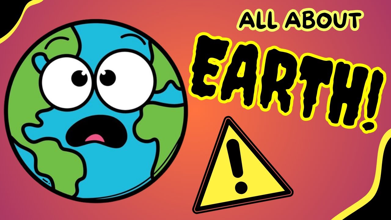 ALL ABOUT EARTH | INFORMATION ABOUT OUR PLANET EARTH | EDUCATIONAL ...