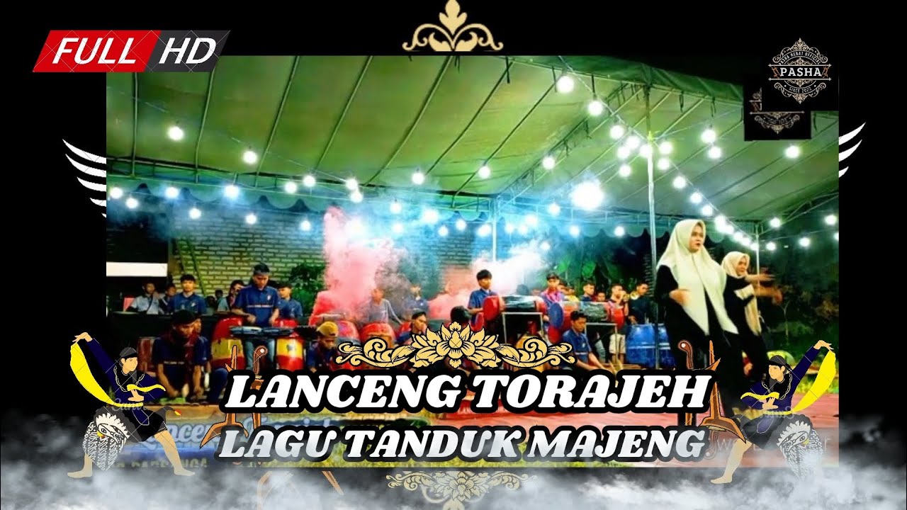 LANCENG TORAJEH - TANDUK MAJENG - LATBAR PART 2 - LIVE IN MARKAS ...