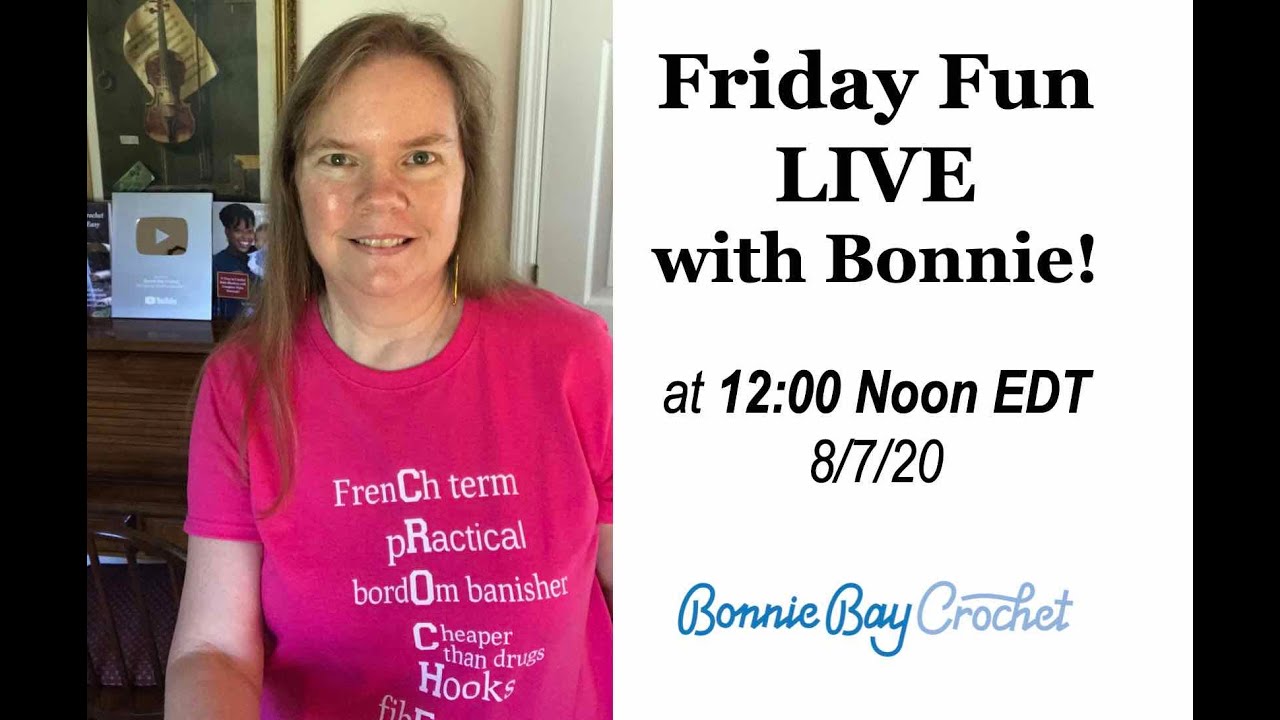 Friday Fun LIVE with Bonnie! - YouTube