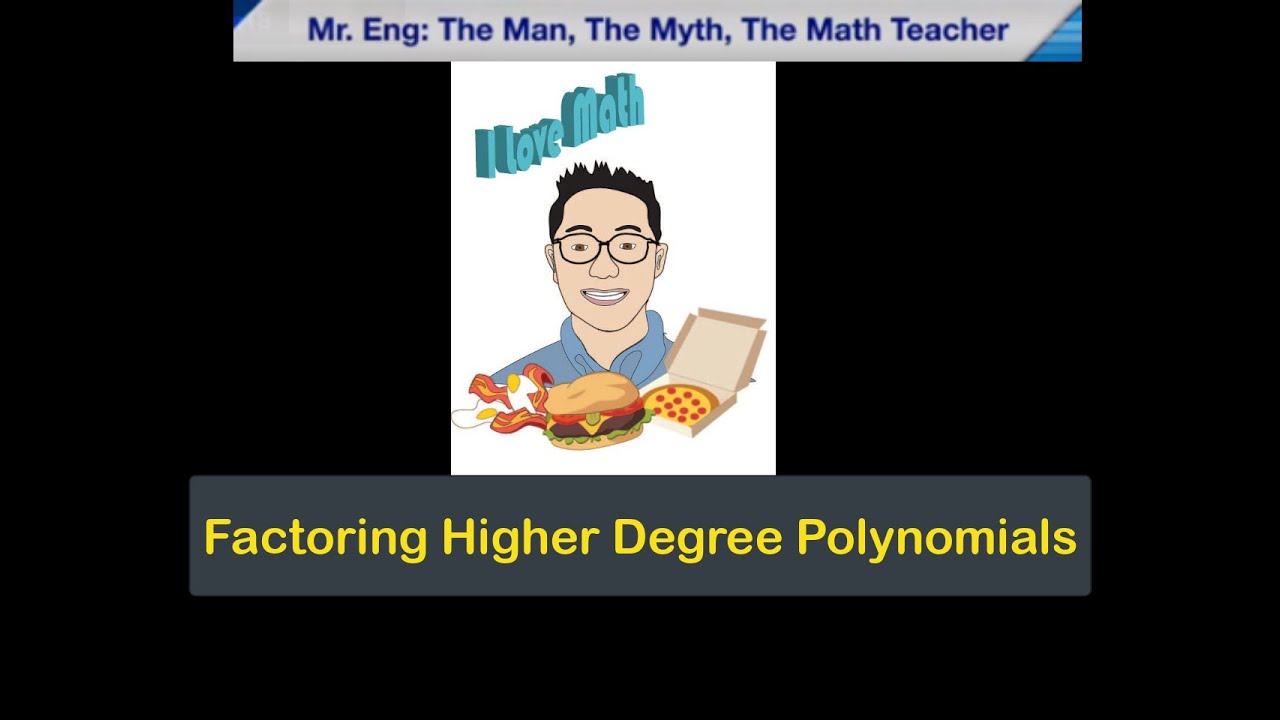 Factoring Higher Degree Polynomials - YouTube