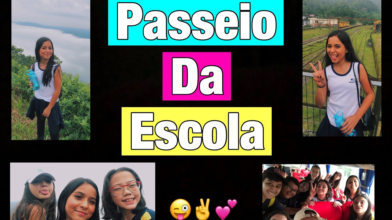 Passeio da escola 💕 ️😜 - YouTube