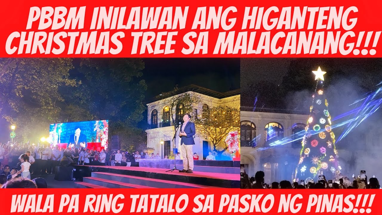 PBBM INILAWAN ANG HIGANTENG CHRISTMAS TREE SA MALACANANG!!!😍 - YouTube