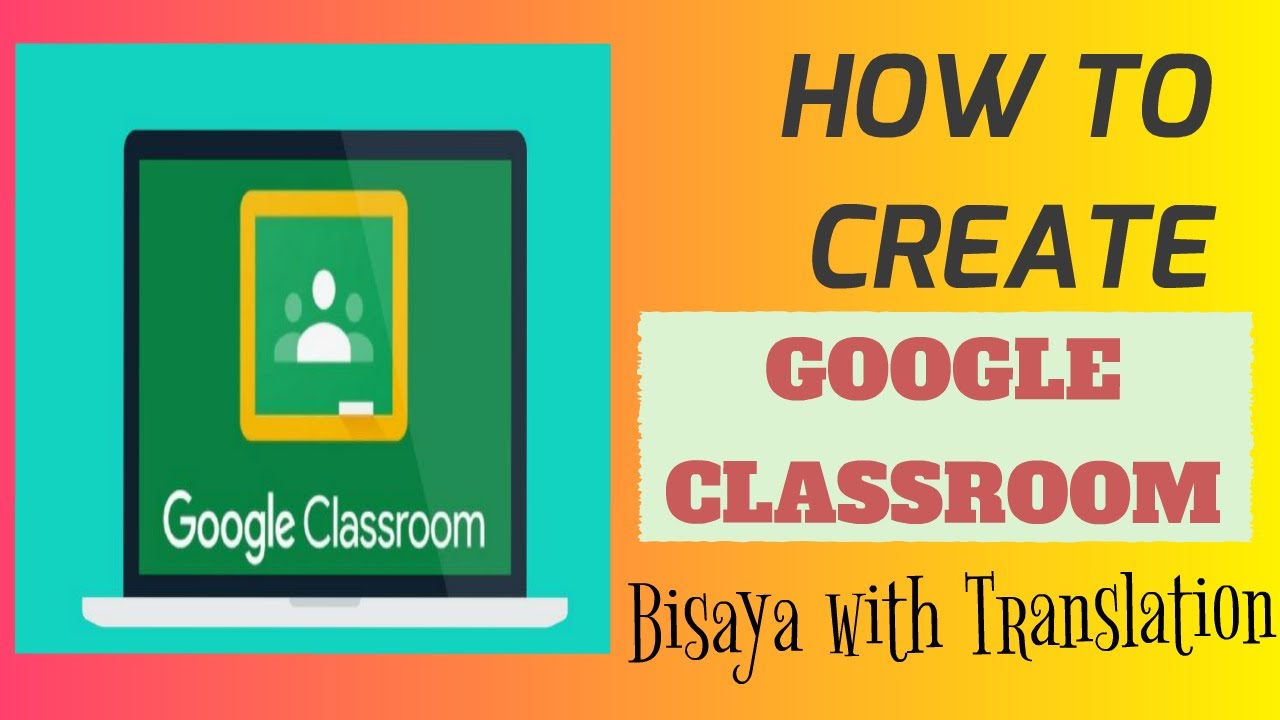 How To Create Google Classroom Google Classroom Tutorial For Teachers how-to-create-google-classroom-google-classroom-tutorial-for-teachers
