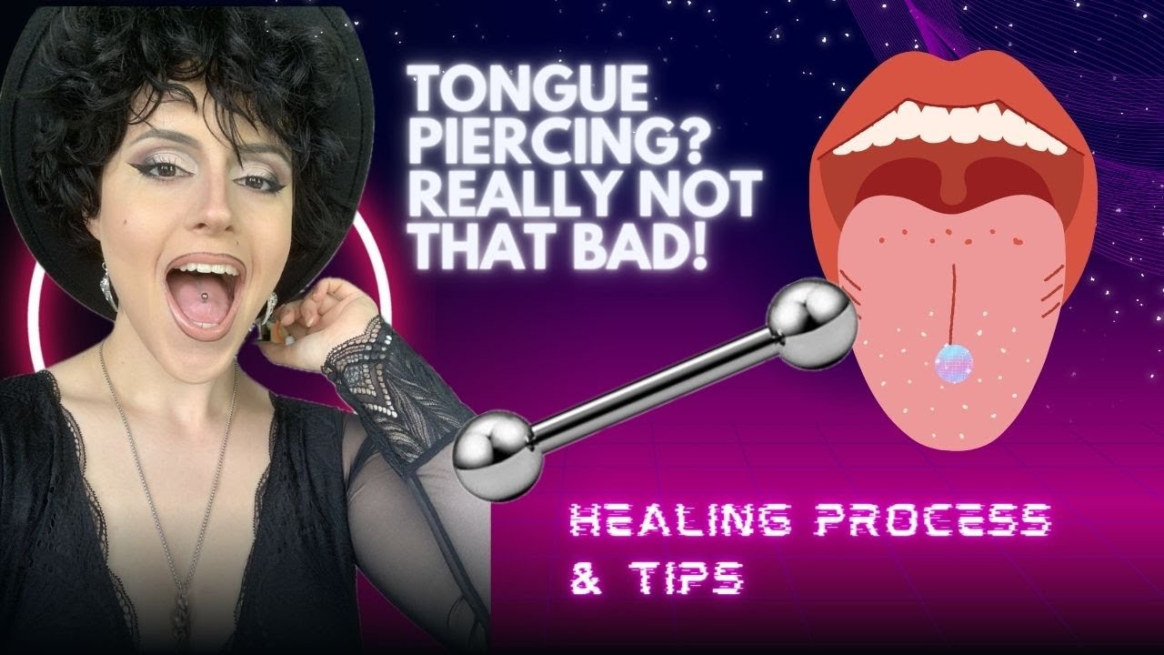 Tongue piercing healing process: what to do, what not to do, and what ...