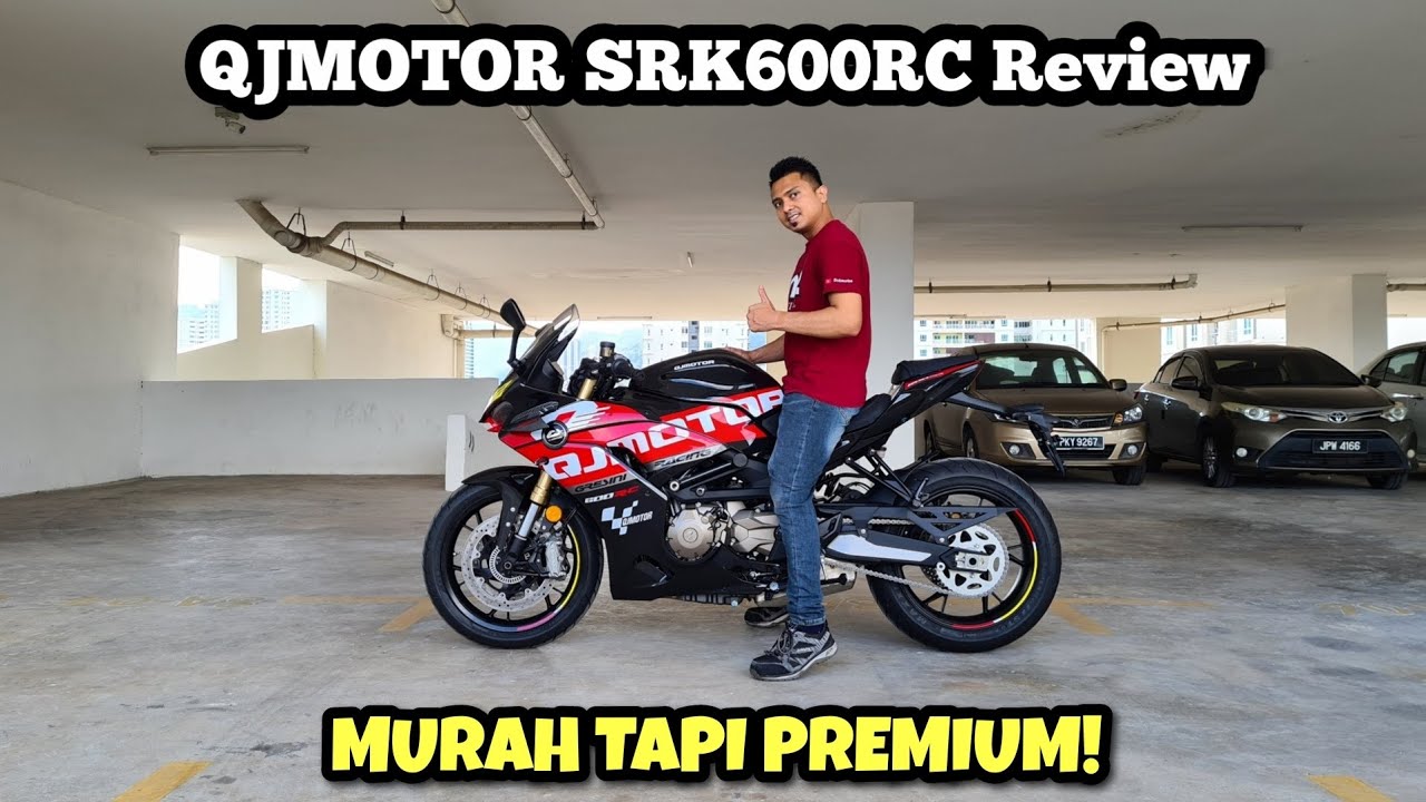 QJMOTOR SRK600RC Malaysia | REVIEW | HARGA MURAH TAPI PREMIUM! - YouTube