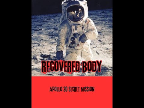 Secret APOLLO 20 mission to the moon Recovered ALIEN BODY! 1 - YouTube