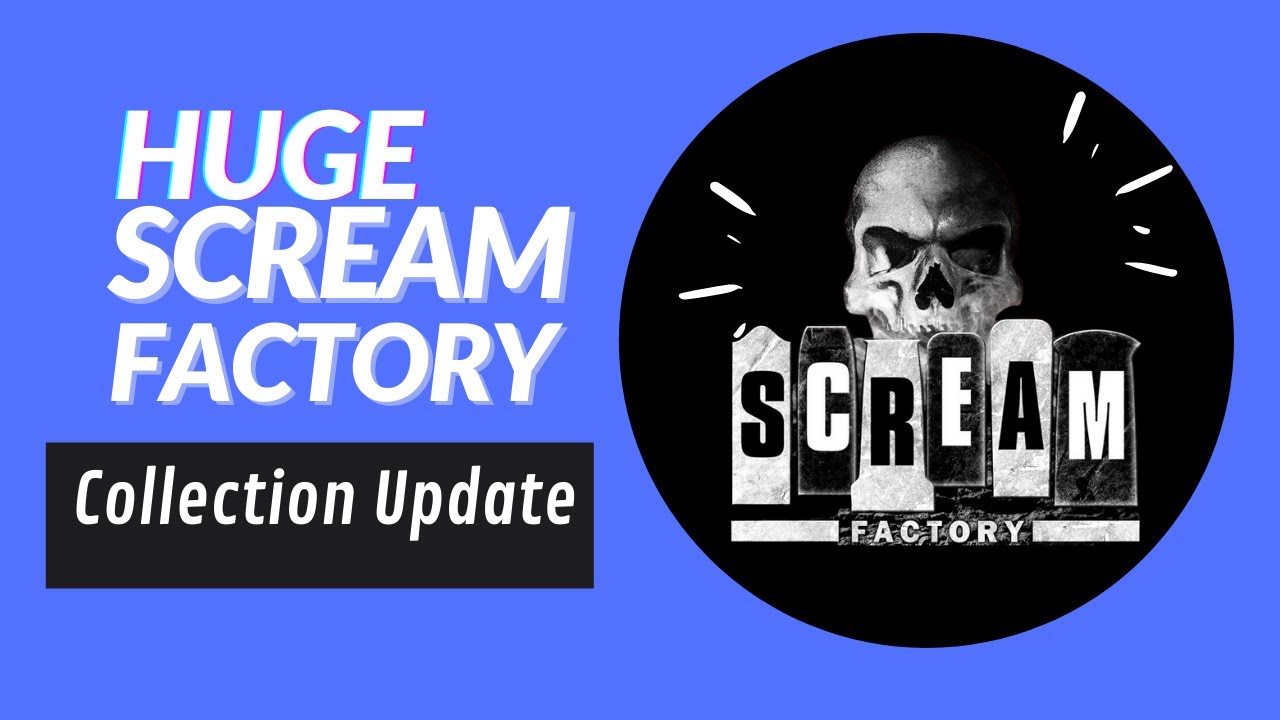 Huge Scream Factory Collection Haul - YouTube
