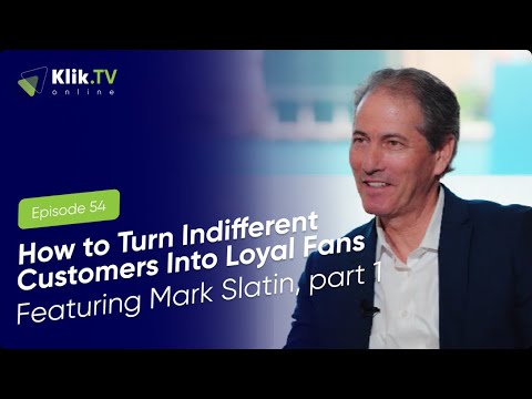 Episode 54: How to Turn Indifferent Customers Into Loyal Fans Featuring ...