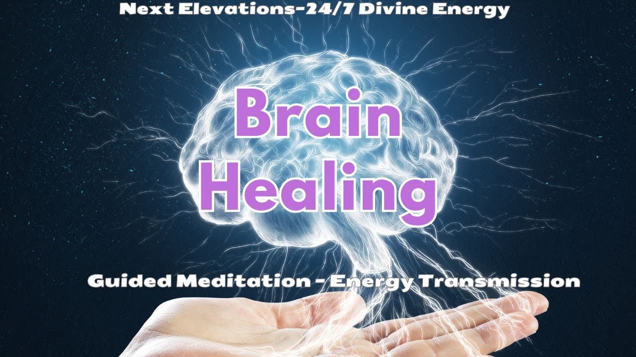 Brain Healing Meditation and Divine Energy Transmission - YouTube