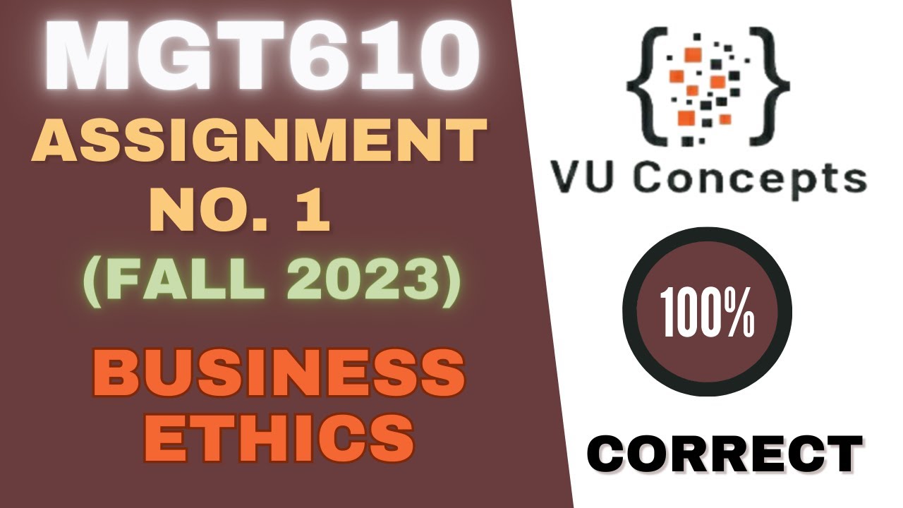 MGT610 Assignment 1 Solution 2023 | MGT610 Assignment 1 Solution 2023 - YouTube