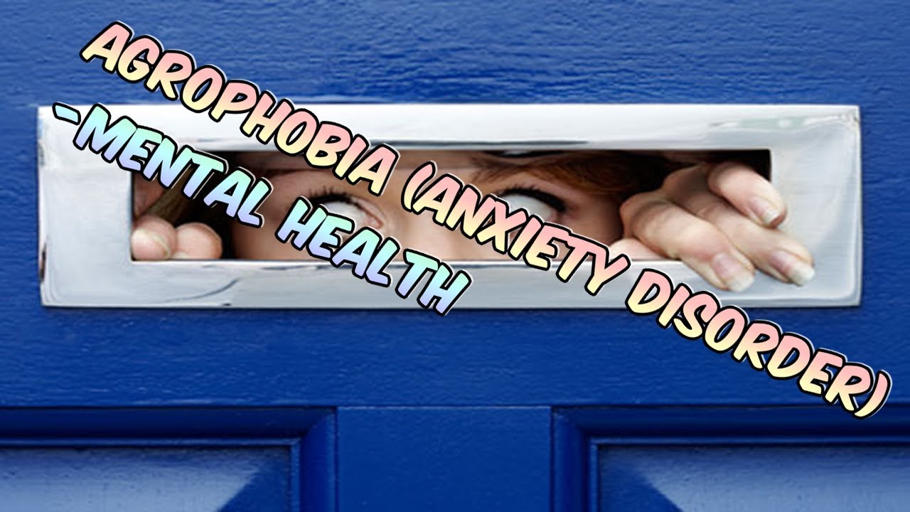 What Is Agrophobia Aspieanswers Youtube