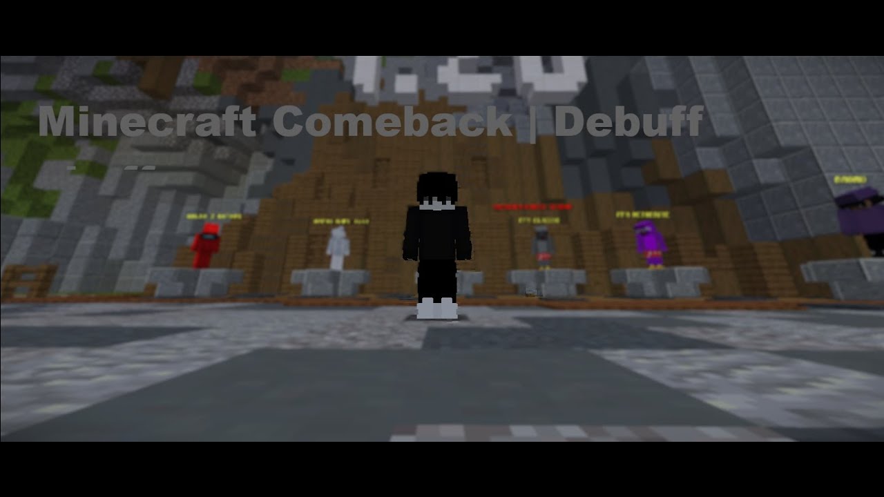 Minecraft Comeback | Debuff - YouTube
