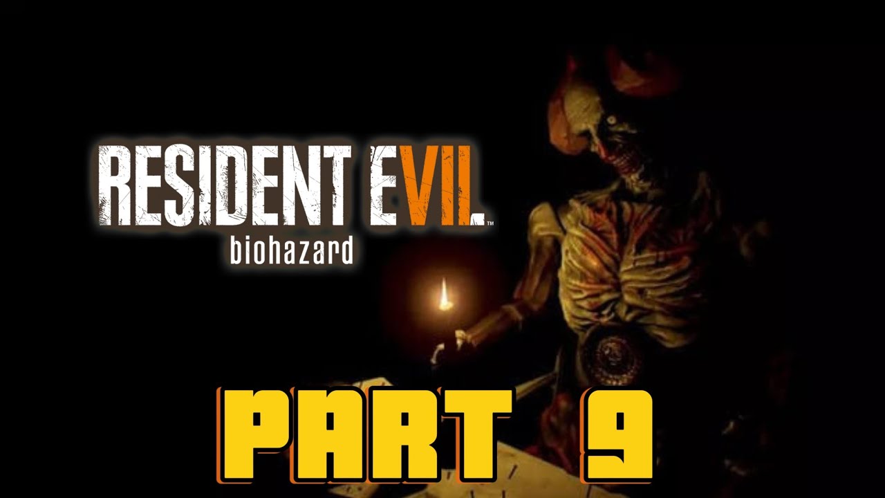 Resident Evil 7: Biohazard Playthrough Part 9 - Happy Birthday (RE7 ...