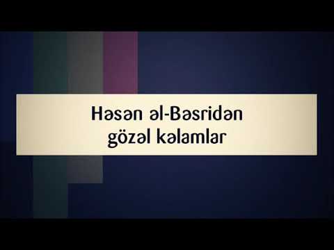#21 Həsən əl-Bəsridən gözəl kəlamlar ¦¦ Sahib Xasayev